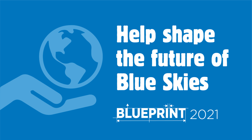 Help us shape the future of Blue Skies. – Blue Skies Global
